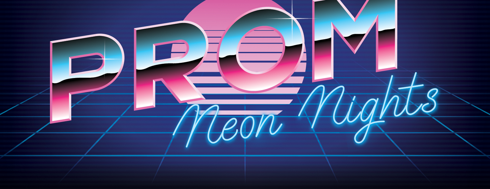 PROM: Neon Nights - PROM: Neon Nights